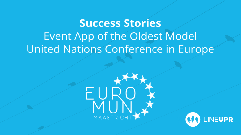 Event App of EuroMUN – The Participants are Impressed - LineUpr Blog