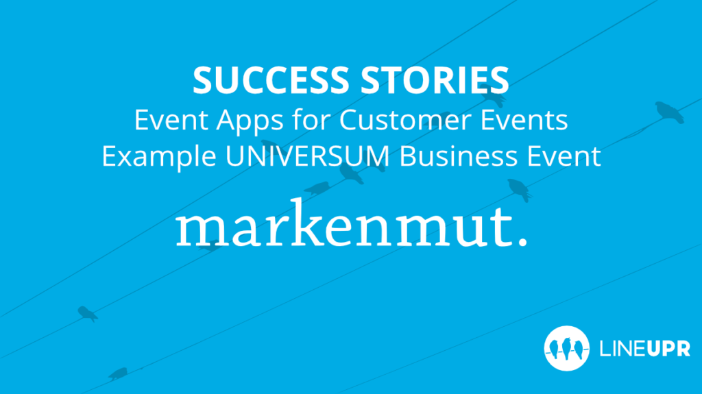 Event Apps for Customer Events – Example The UNIVERSUM Business Event ...