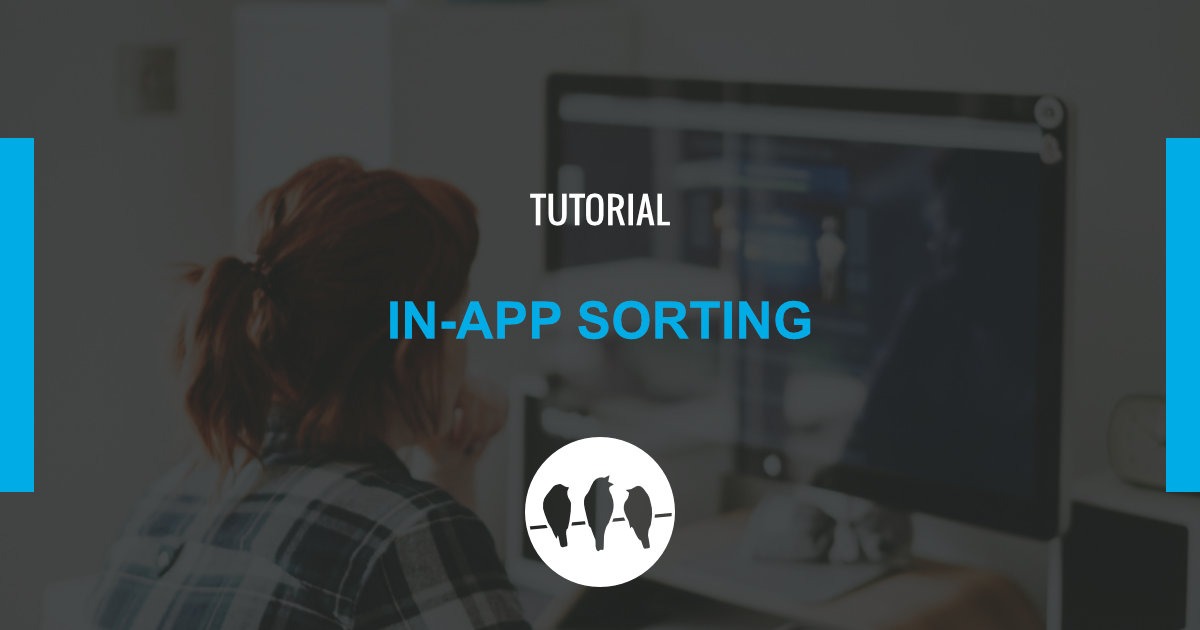 Tutorial – In-App Sorting - LineUpr Blog